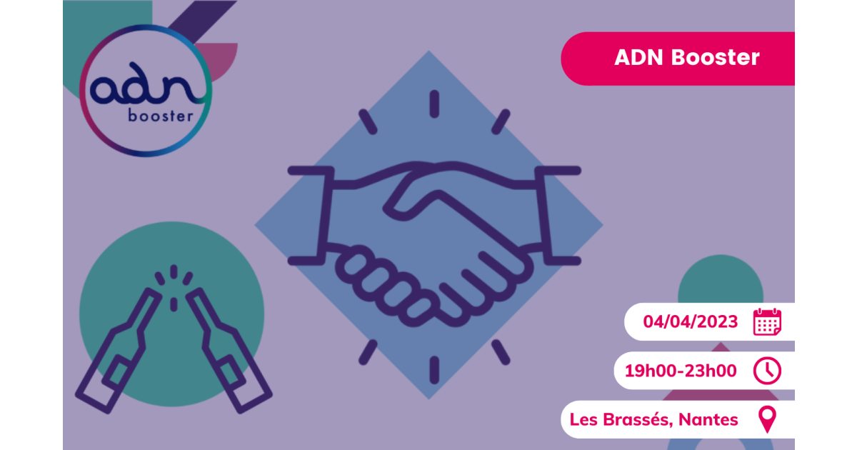[ADN Booster] Soirée Boost Your Network Promo Printemps 2023 | ADN Ouest